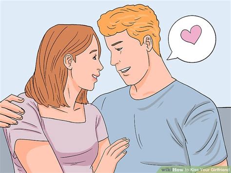 3 Ways To Kiss Your Girlfriend Wikihow