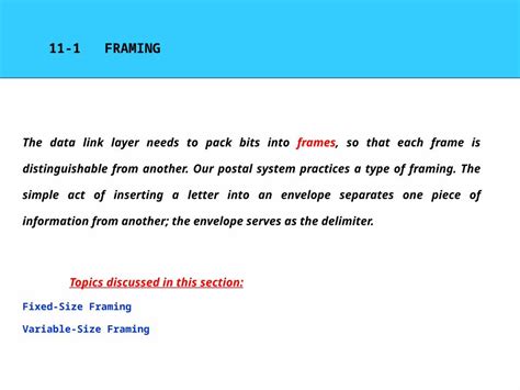 Pptx 11 1 Framing The Data Link Layer Needs To Pack Bits Into Frames