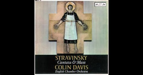 ‎stravinsky Cantata Mass Album By The St Anthony Singers English