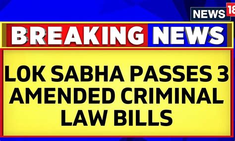 Parliament Winter Session 2023 Lok Sabha Clears 3 New Criminal Laws