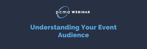 Webinar Understanding Your Event Audience