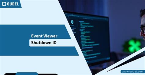 Event Viewer Shutdown Id How To Track Windows Shutdowns
