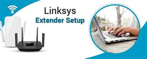 How To Access Set Up Linksys Extender Artofit