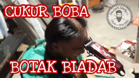 Cukur Boba Viral Botak Biadab Youtube