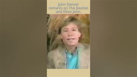 John Denver Speaks On Beatles And Elton John Thebeatles Eltonjohn