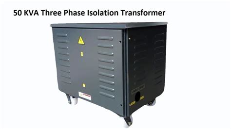 50 Kva Three Phase Isolation Transformer At ₹ 70000 3 Phase Isolation Transformer In Bengaluru