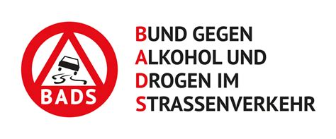 BADS Bund gegen Alkohol und Drogen im Straßenverkehr
