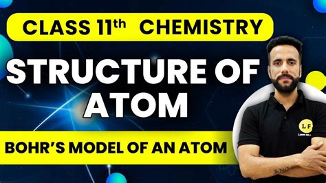 Class 11 Chemistry Structure Of Atom Bohrs Model Of An Atom
