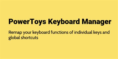 Microsoft PowerToys Keyboard Manager TopTrix