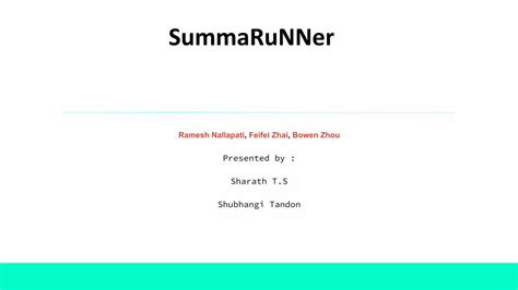 Pdf Summarunner A Recurrent Neural Network Based Sequence Model For