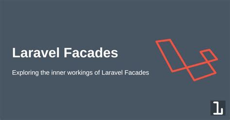 laravel news on linkedin exploring the inner workings of laravel facades