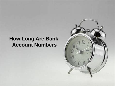 How Long Are Bank Account Numbers And Why