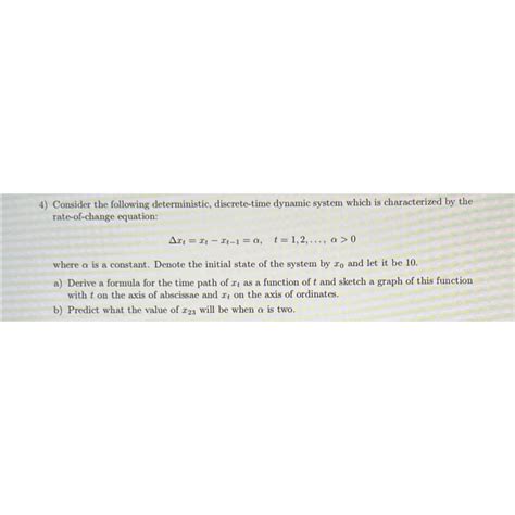 Solved Consider The Following Deterministic Discrete Time