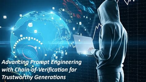 Advancing Prompt Engineering With Chain Of Verification For