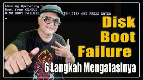 Disk Boot Failure Langkah Cara Mengatasinya YouTube