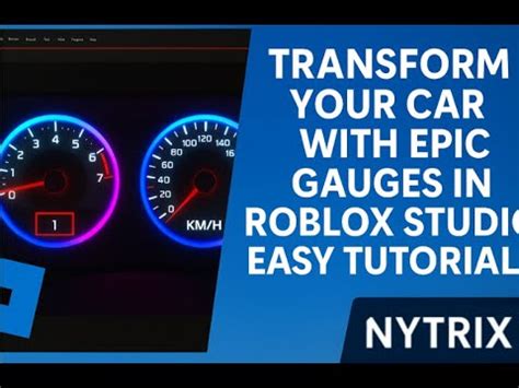 2026 Transform Your Car With Epic Gauges In Roblox Studio Easy