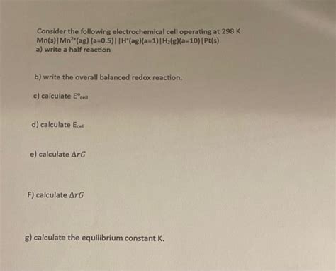 Solved Consider The Following Electrochemical Cell Operating