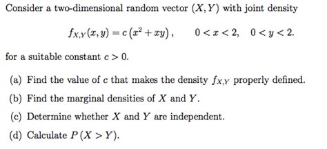 Solved Consider A Two Dimensional Random Vector Xy With