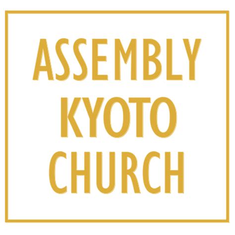 Assembly Kyoto Church