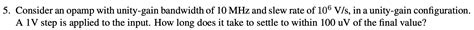 solved 5 consider an opamp with unity gain bandwidth of