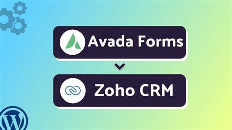 integrating avada forms with zoho crm step by step tutorial bit