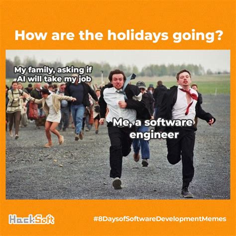 Hacksoft On Linkedin Hacksoft Memes Devhumor Christmas 8daysofsoftwaredevelopmentmemes