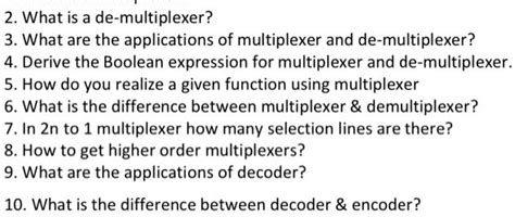 Solved 2 What Is A De Multiplexer 3 What Are The Applications Of Multiplexer And De