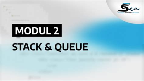 Materi Modul 2 Stack And Queue Praktikum Struktur Data Youtube