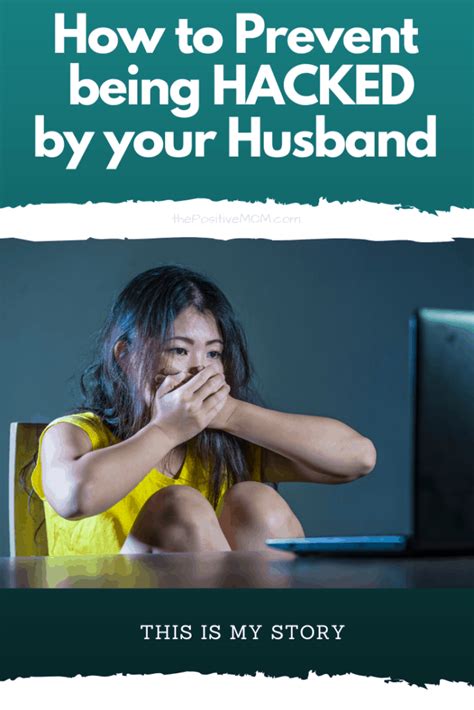 How To Prevent Being Hacked By Your Husband