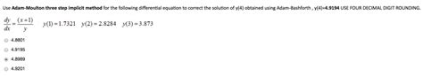 Solved Use Adam Moulton Three Step Implicit Method For The