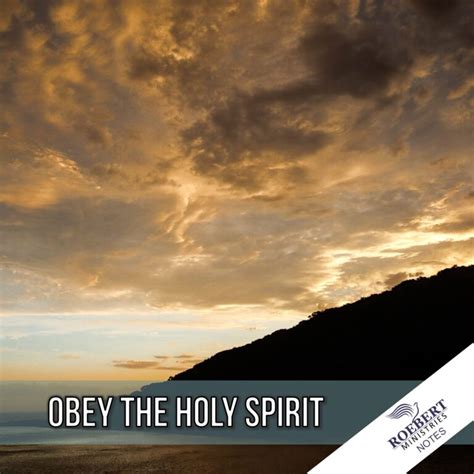 Obey The Holy Spirit Sermon Notes Roebert Ministries