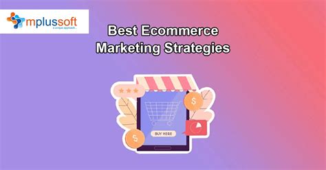 9 Best Ecommerce Marketing Strategies For 2022 Mplussoft