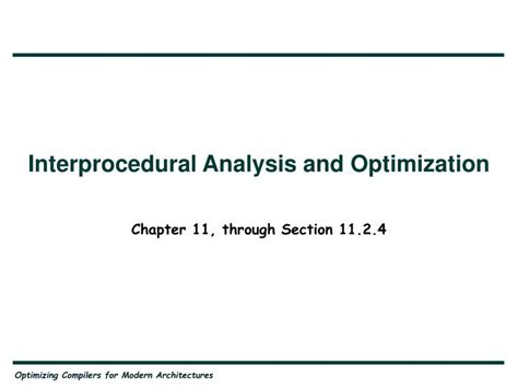 Ppt Interprocedural Analysis And Optimization Powerpoint Presentation Id973884