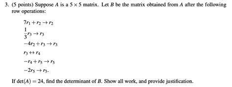 Solved 3 5 Points Suppose A Is A 5×5 Matrix Let B Be
