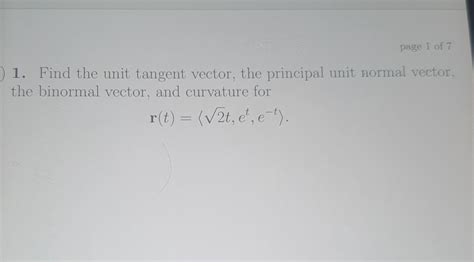 Solved Find The Unit Tangent Vector The Principal Unit