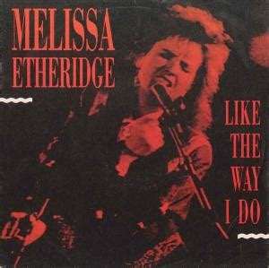 Melissa Etheridge Like The Way I Do Vídeo Musical 1988 Filmaffinity