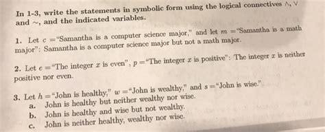 Solved In 1 3 Write The Statements In Symbolic Form Using