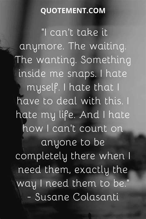 quotes about hating life and yourself