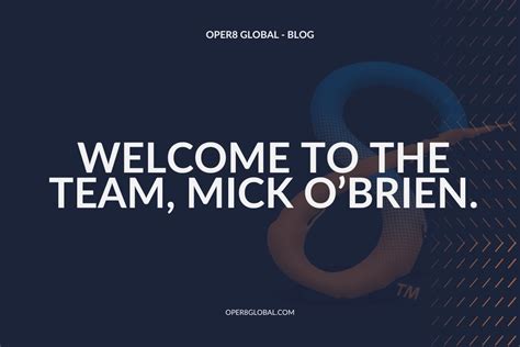 Welcome To The Team Mick Obrien Oper8 Global