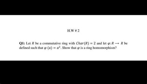 solved q1 let r be a commutative ring with char r 2 and