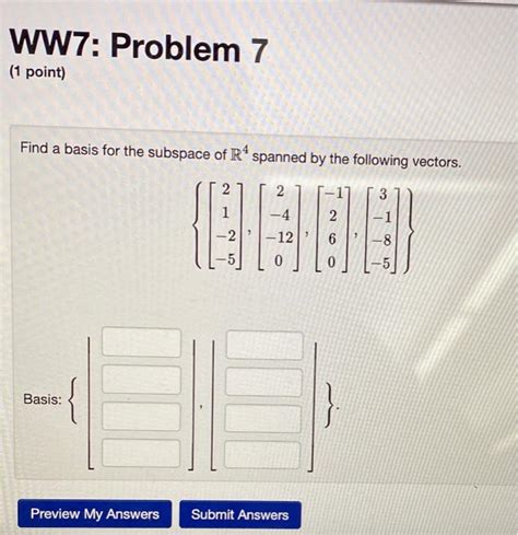 Solved WW7 Problem 7 1 Point Find A Basis For The Chegg Com