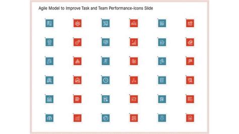 Agile Model To Improve Task And Team Performance Powerpoint Templates