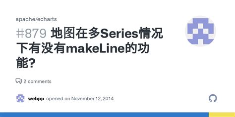 地图在多series情况下有没有makeline的功能 · issue 879 · apache echarts · github