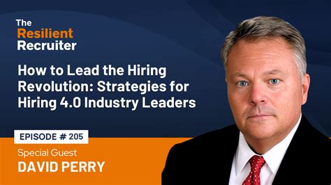 How To Lead The Hiring Revolution Strategies For Hiring 4 0 Industry