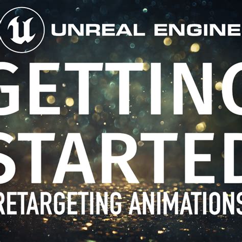 Unreal Engine 5 Part 3 How To Retarget Animations Community Tutorial