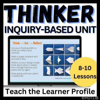 IB Learner Profile Lessons Activities For THINKERS Inquiry Based PYP MYP IBDP Learner