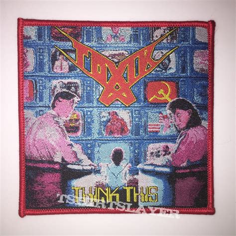Toxik Toxik Think This Woven Patch Patch Trv3ys Tshirtslayer