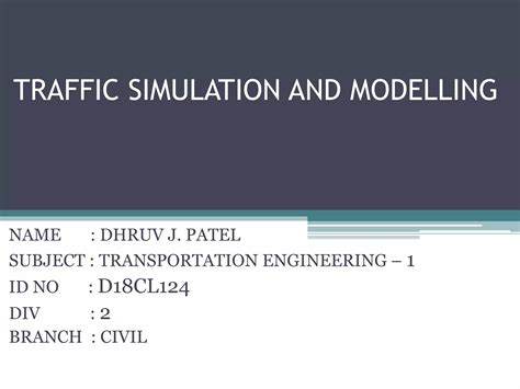 Traffic Simulation And Modelling Pptx