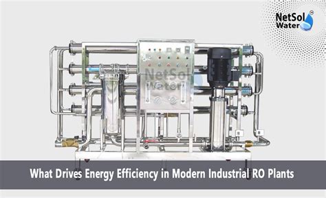 What Drives Energy Efficiency In Modern Industrial Ro Plants