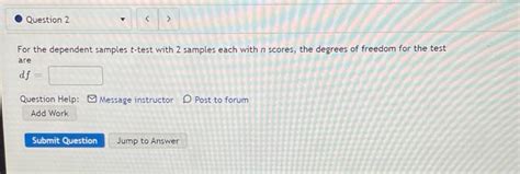 Solved For The Dependent Samples T Test With 2 Samples Each